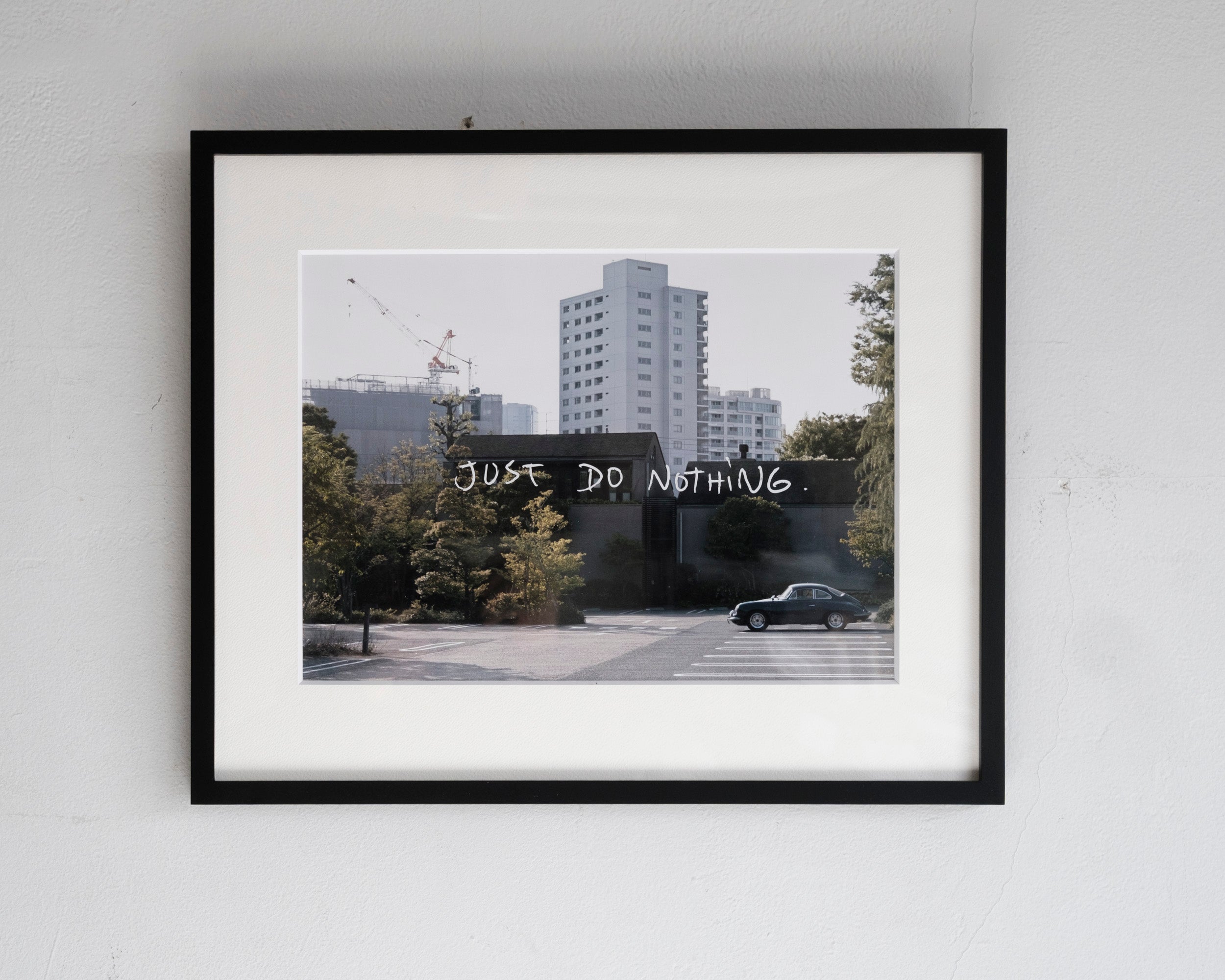 Art: Photo with Words : JUST DO NOTHING T-Site, Daikanyama – Do Nothing ...